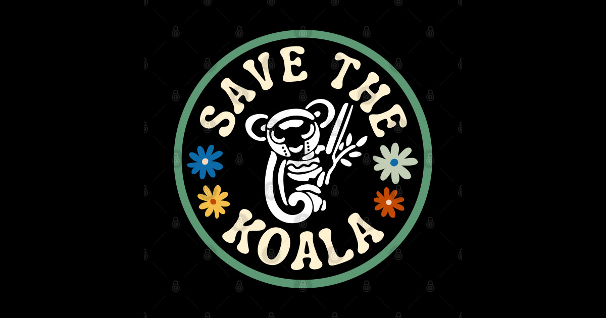 Retro Australian Save The Koalas Day National Koala Day Save Australian ...