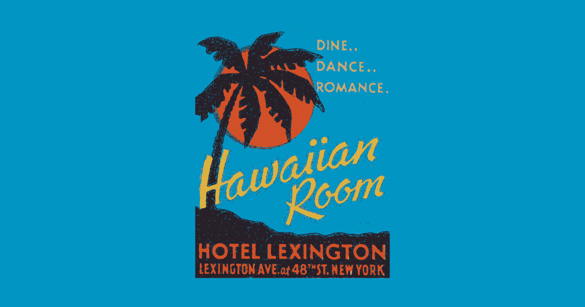 Hawaiian Room - Vintage Advertisement - T-Shirt | TeePublic