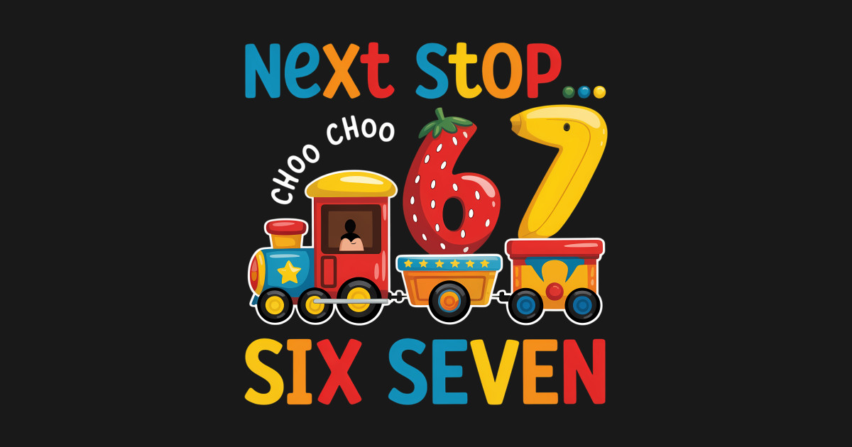 Next Stop Six Seven Funny Train School Teacher - Funny Train School ...