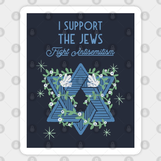 Support the Jews - Jewish - Sticker | TeePublic