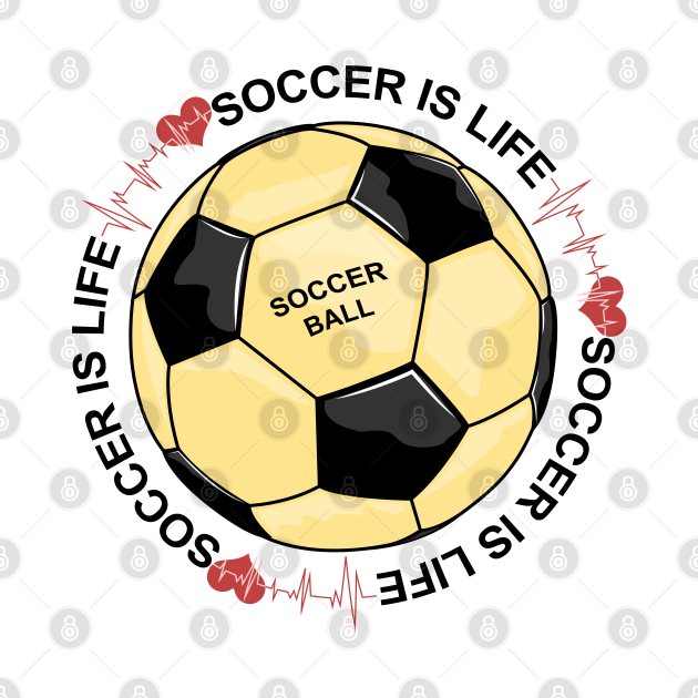 Soccer Is Life - Soccer Is Life - Long Sleeve T-Shirt | TeePublic