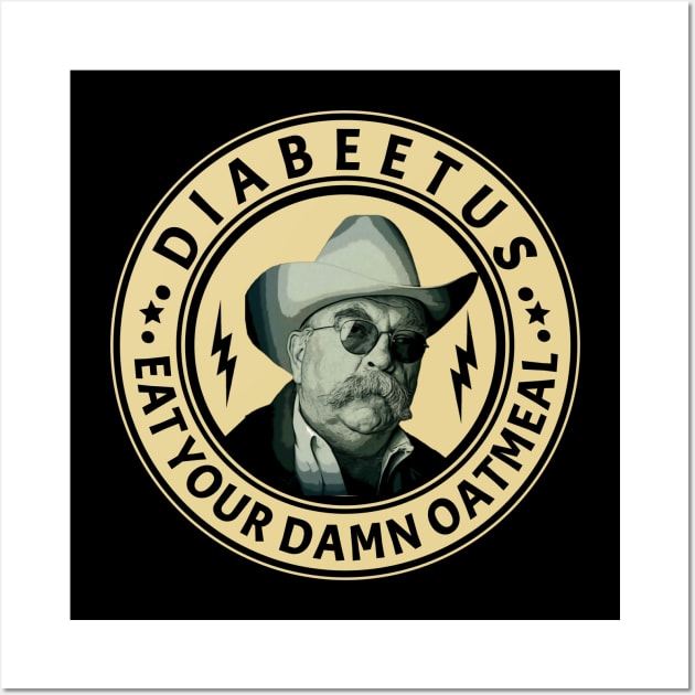 Diabeetus - Wilford Brimley Lightning 2 - Diabeetus - Posters and Art ...