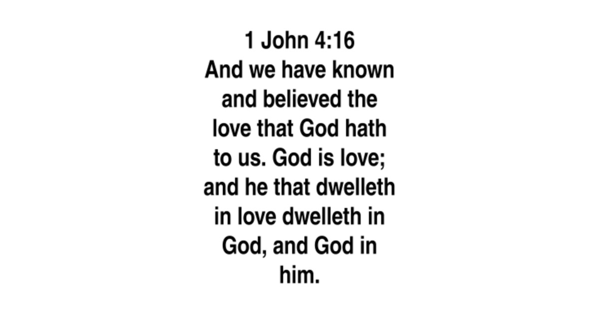 1 John 4 16 King James Version KJV Bible Verse Typography Gift 1 1-john-4-16-king-james-version-kjv-bible-verse-typography-gift-1