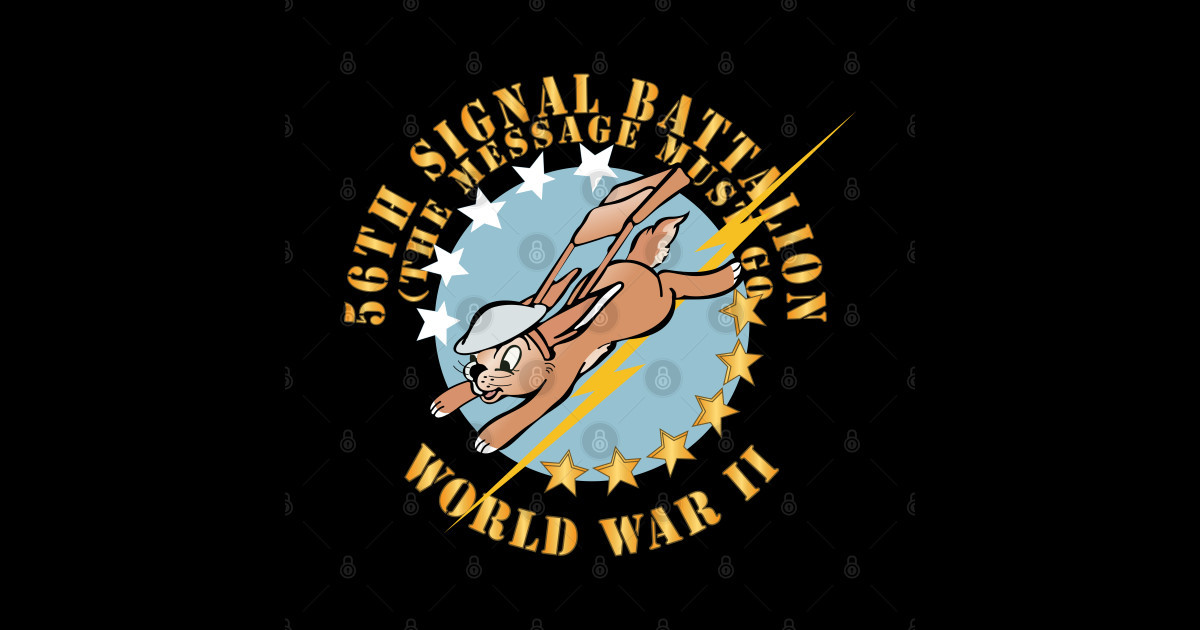 56th Signal Battalion w Emblem - WWII X 300 - 56th Signal Battalion W ...