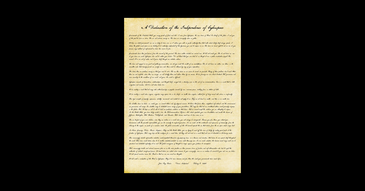 A Declaration of the Independence of Cyberspace - Declaration - Posters ...