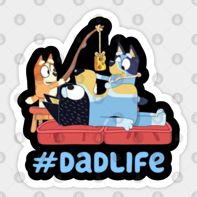 dad life bluey - Bluey - Sticker | TeePublic