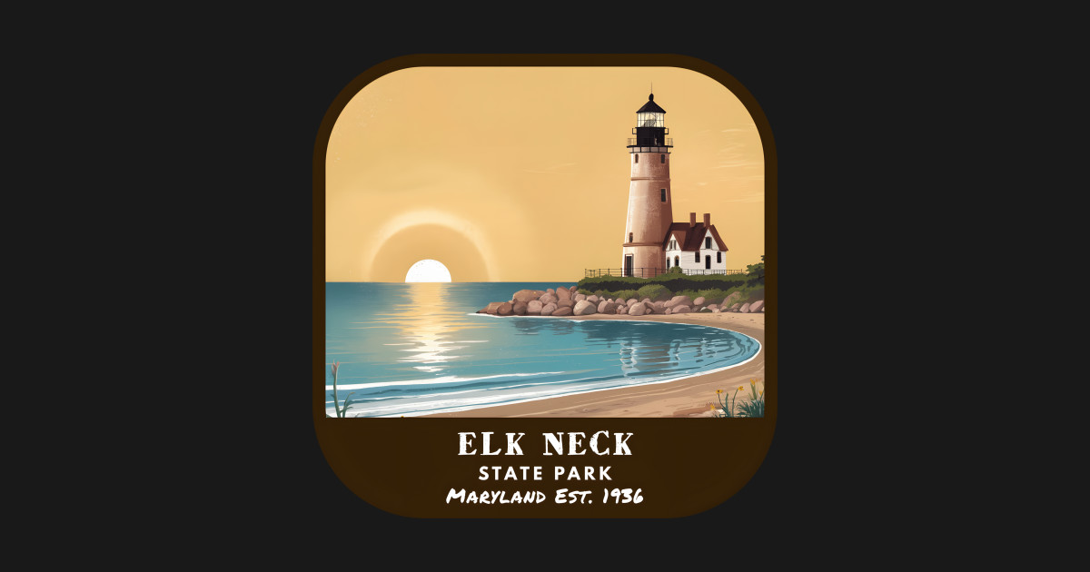 Elk Neck State Park (Maryland State Park) - Elk Neck - T-Shirt | TeePublic