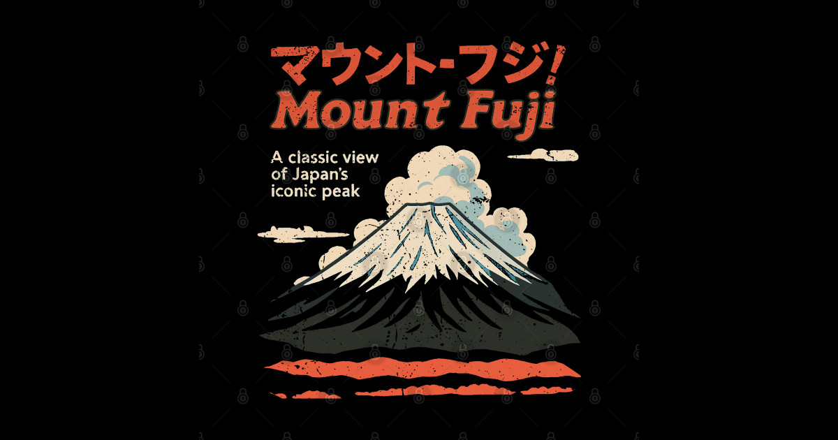 Mount Fuji - Japan Classic - Mount Fuji - Posters and Art Prints ...