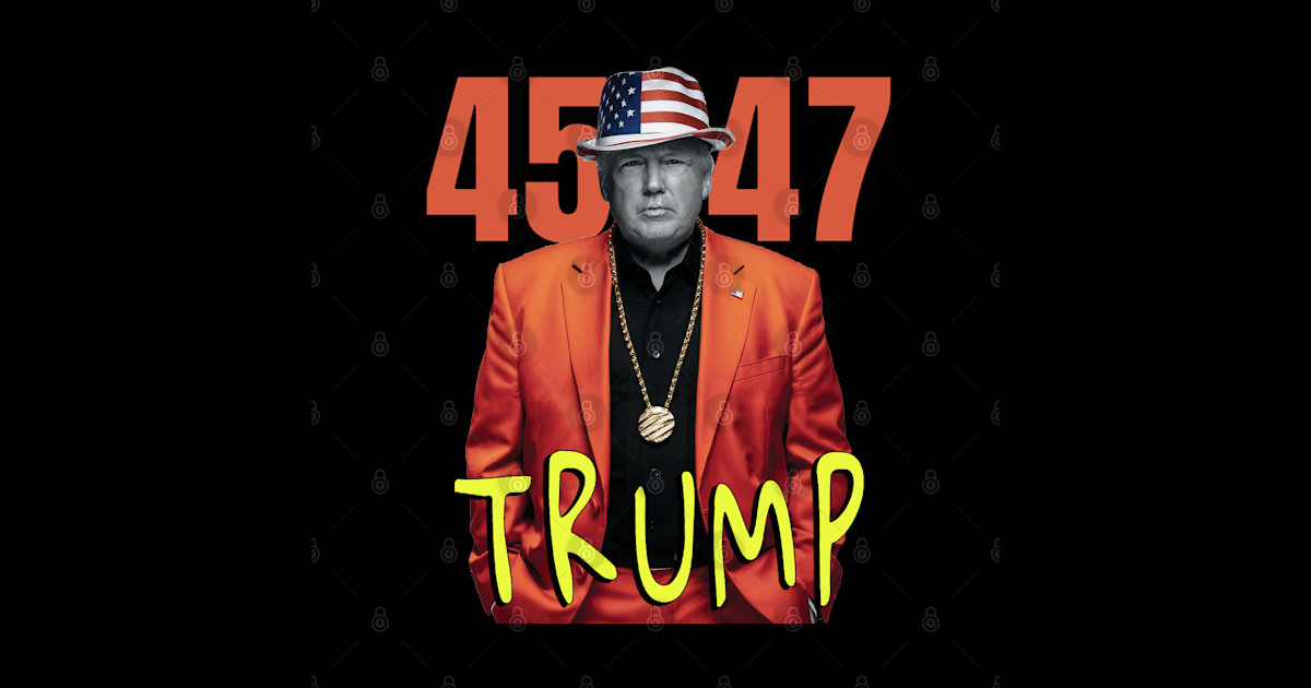45 47 - Trump Hip Hop - Trump 2024 - Sticker | TeePublic