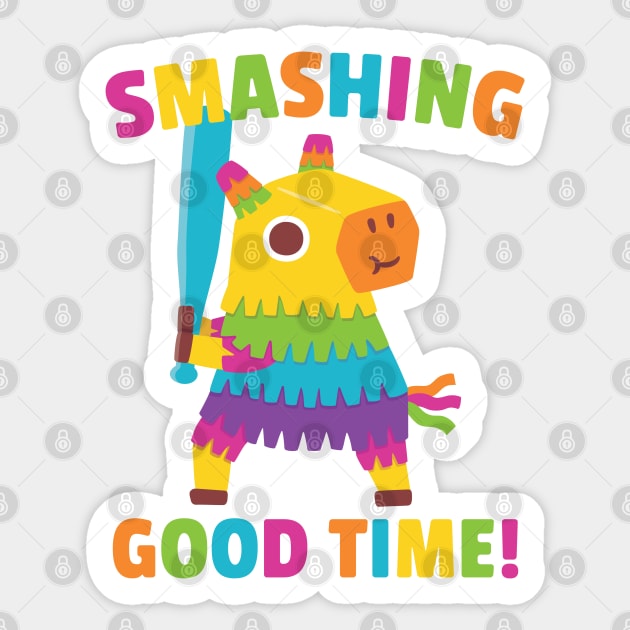 Funny Pinata Smashing Good Time - Pinata - Sticker | TeePublic