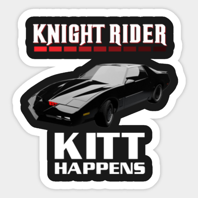 Knight rider Kitt - happens - Knight Rider - Sticker | TeePublic