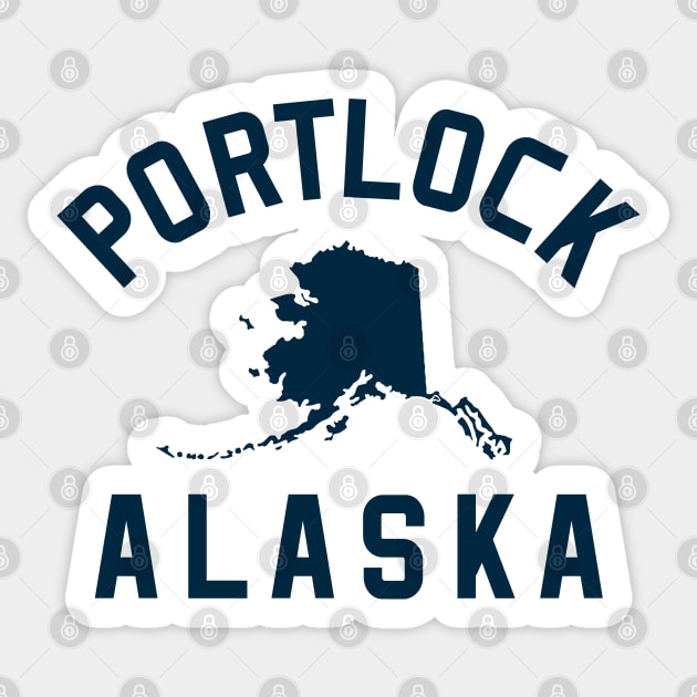 Portlock Alaska - Portlock - Sticker | TeePublic