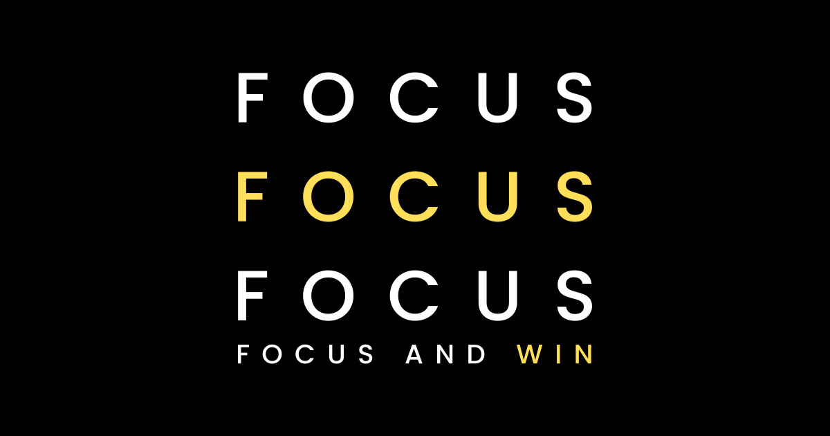 Focus and Win - motivational - Motivational - Sticker | TeePublic