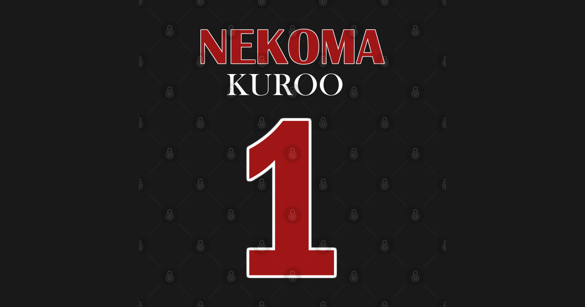 Kuroo, Number One - Kuroo - T-Shirt | TeePublic