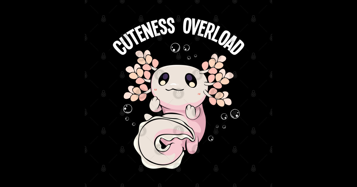 Axolotl - Cuteness Overload Kawaii Lurch - Axolotl - Sticker | TeePublic