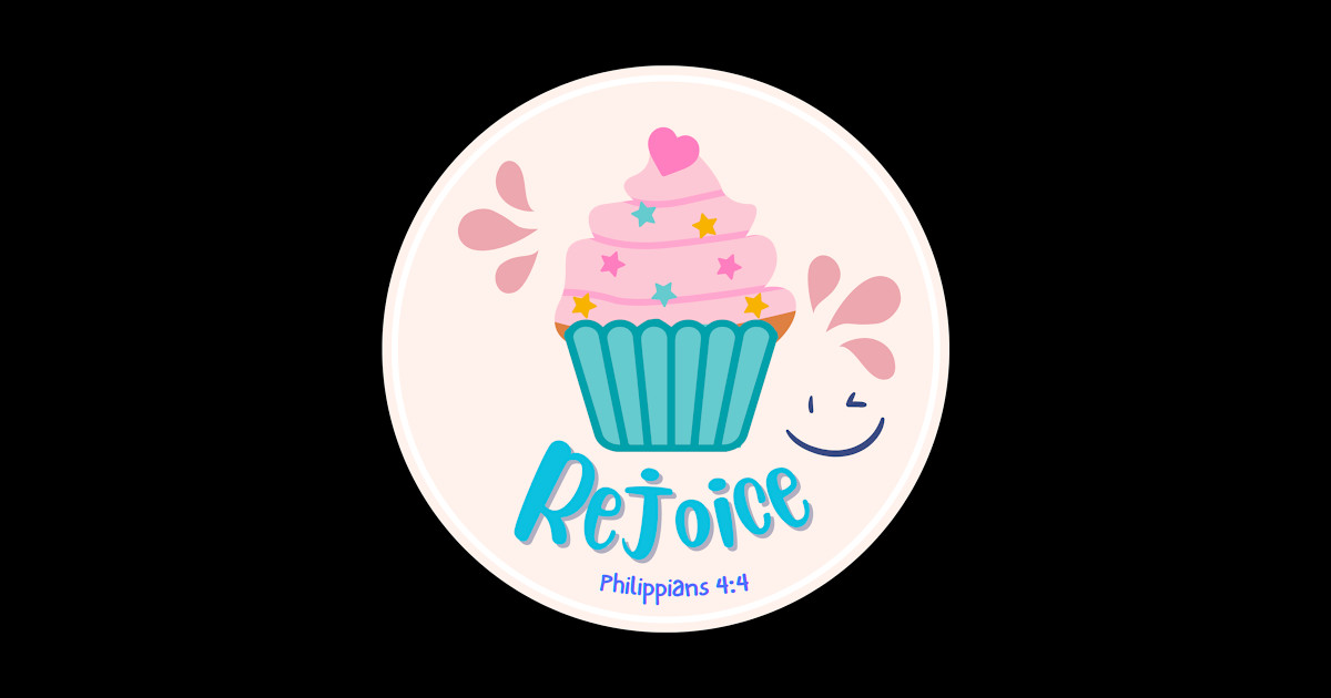 Rejoice Bible verse gift - Rejoice In The Lord - Sticker | TeePublic