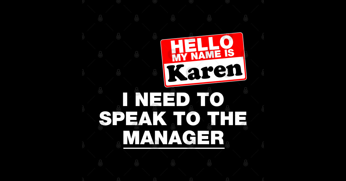 Hello My Name Is Karen Costume Gift - Karen Meme - Sticker | TeePublic