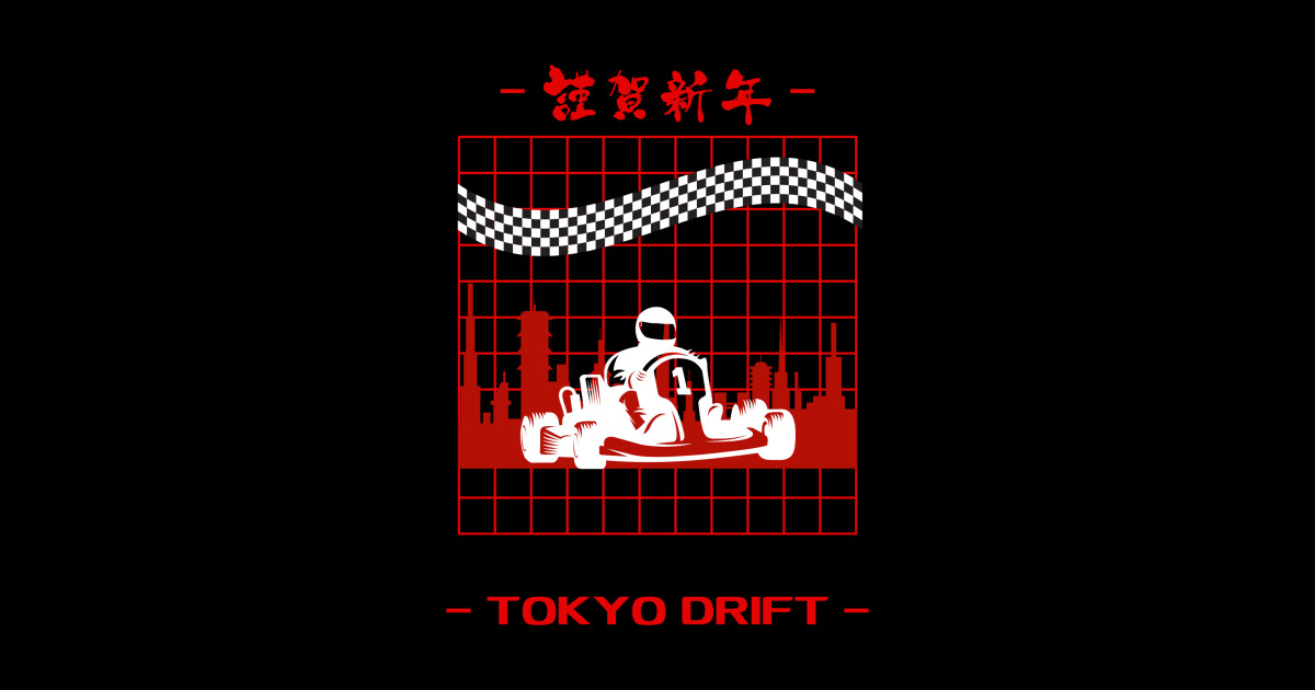 Tokyo Drift Karting Design - Tokyo Drift - Sticker | TeePublic