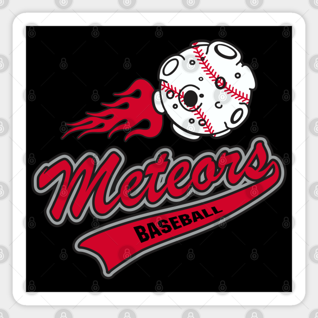 Meteors Baseball Logo - Meteors Baseball - Sticker | TeePublic