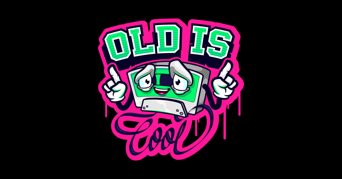 OLD IS COOL - Old School - T-Shirt | TeePublic