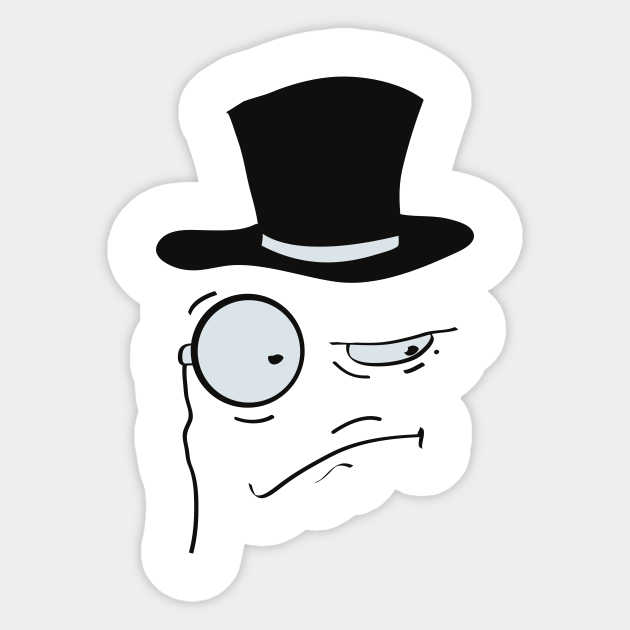 Proper Monocle Meme - Meme - Sticker | TeePublic