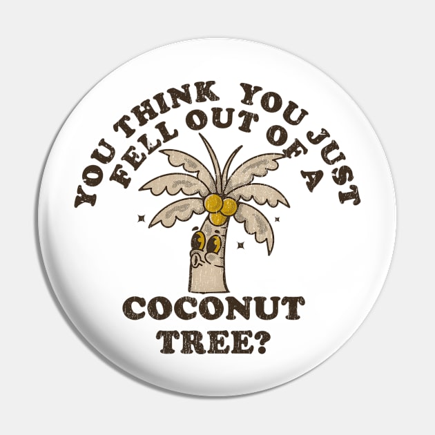 Kamala Harris Coconut Tree - Kamala Coconut Tree - Pin | TeePublic