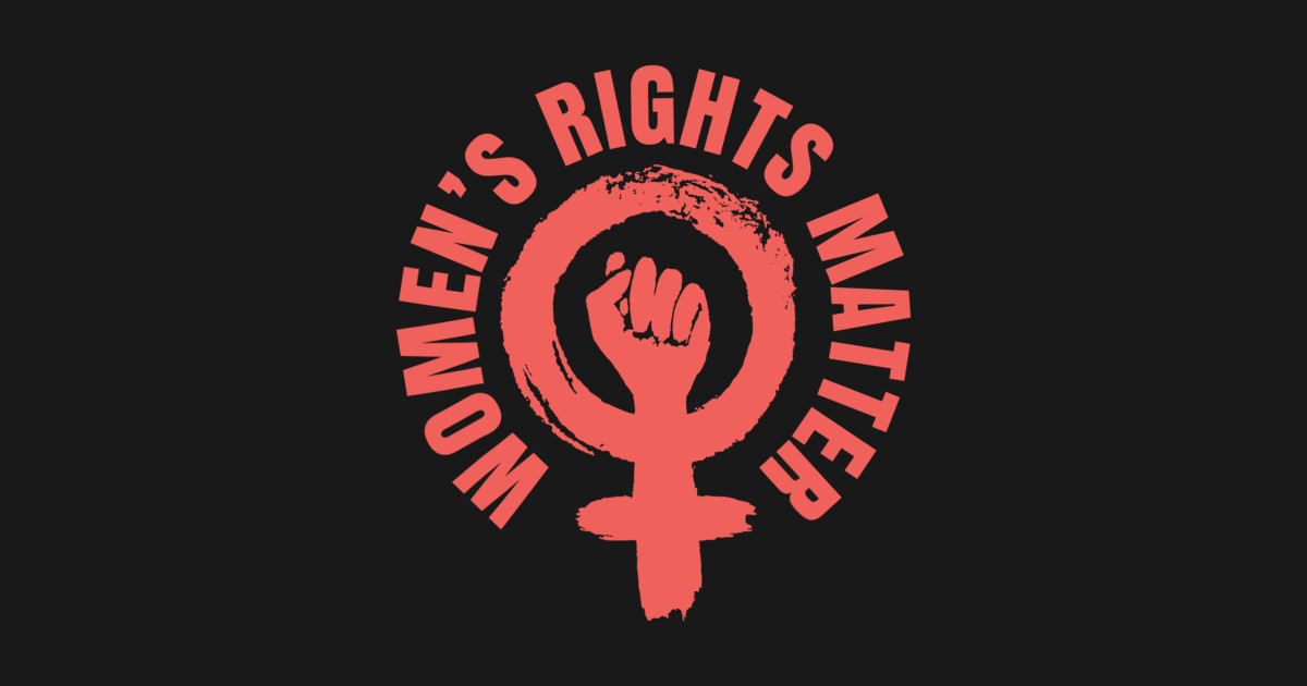 Women's Rights Matter Women's March 2020 - Women Rights Matter - T ...