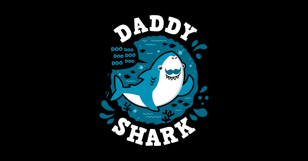 Daddy Shark - Baby Shark - Sticker | TeePublic