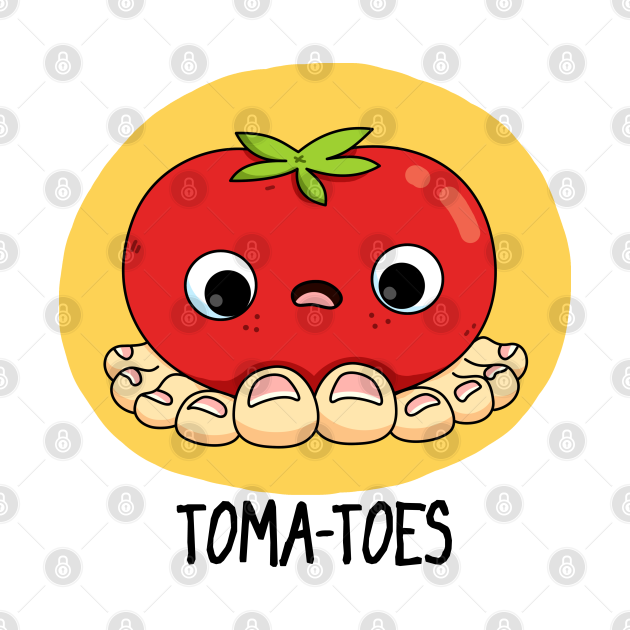 Toma-TOES Cute Tomato Pun - Tomato Pun - T-Shirt | TeePublic