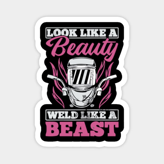 Looks Like A Beauty Weld Like A Beast Welder Welding - Looks Like A ...