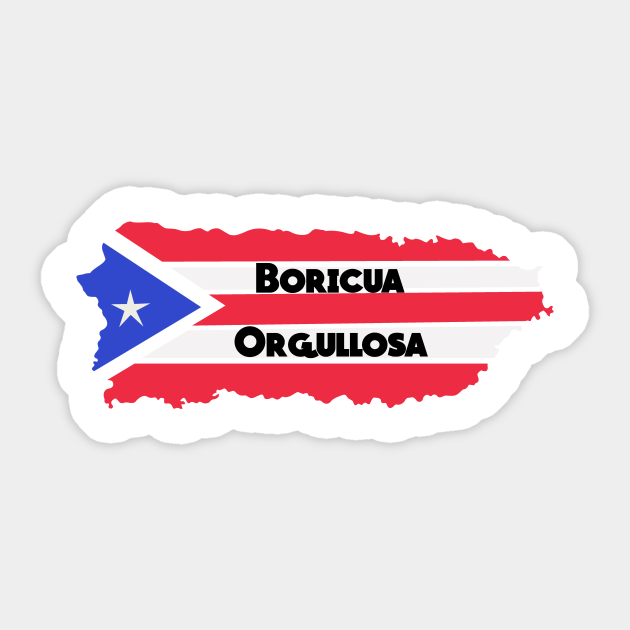 Boricua Orgullosa Latin Pride - Puerto Rican Pride - Sticker | TeePublic