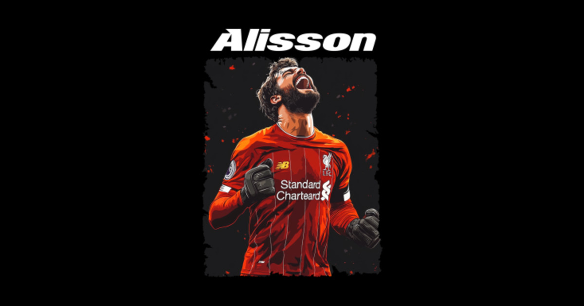 ALISSON FOOTBALL FAN ART - Alisson Football Fan Art - Sticker | TeePublic