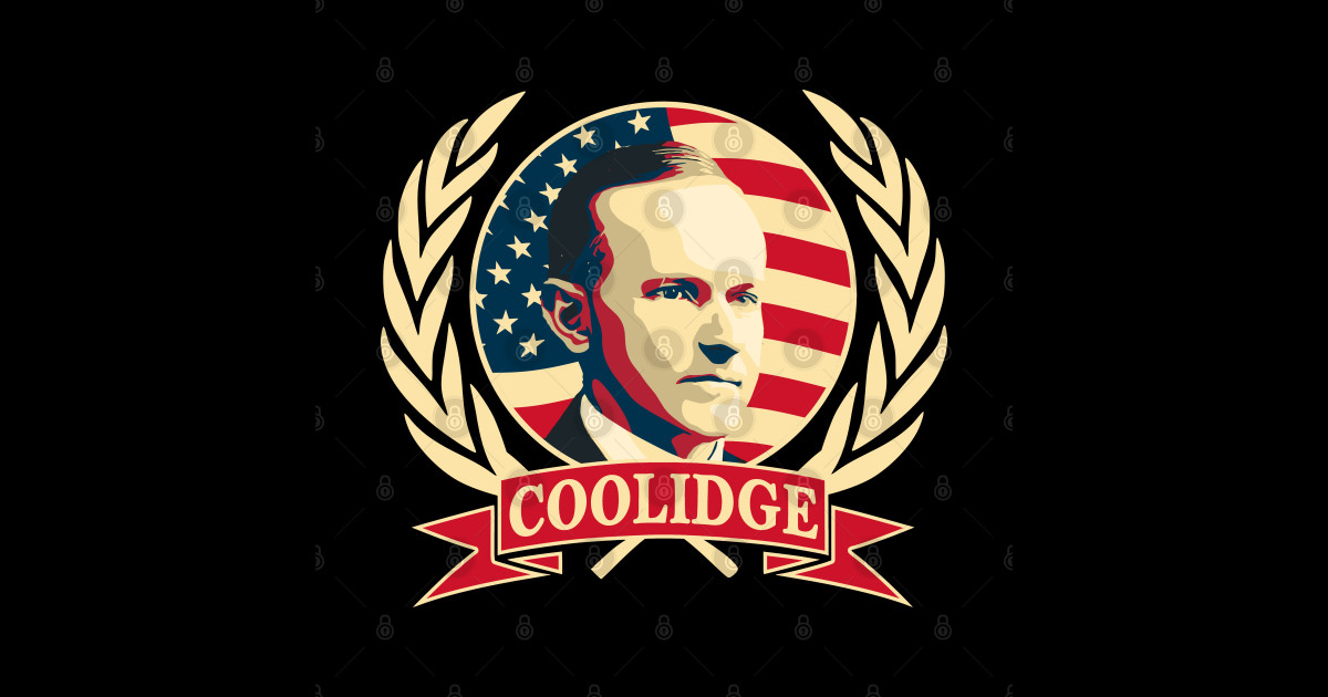 President Calvin Coolidge - President - Posters and Art Prints | TeePublic