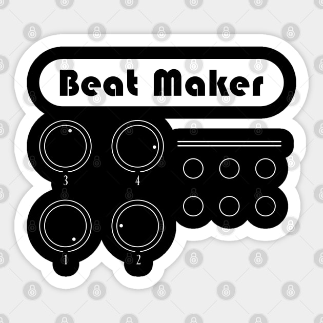 Beat Maker // V2 - Beat Maker - Sticker | TeePublic
