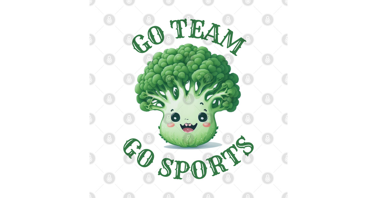 go team go sports - Funny Broccoli - T-Shirt | TeePublic