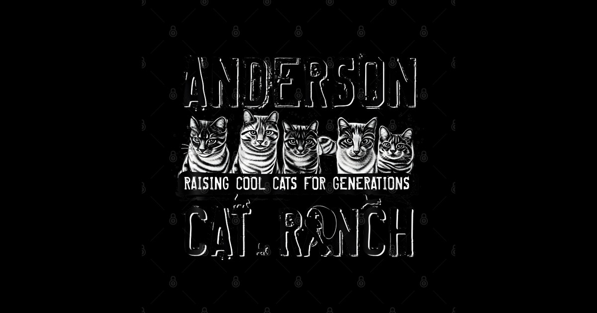 Anderson Cat Ranch Porch Cats - Anderson Cat Ranch - Sticker | TeePublic