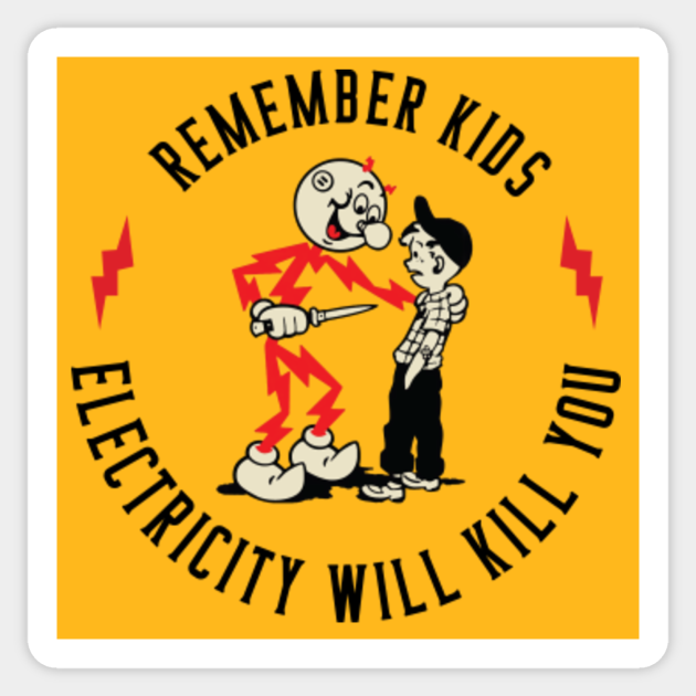Remember Kids Electricity Will Kill You - Reddy Kilowatt - Sticker ...