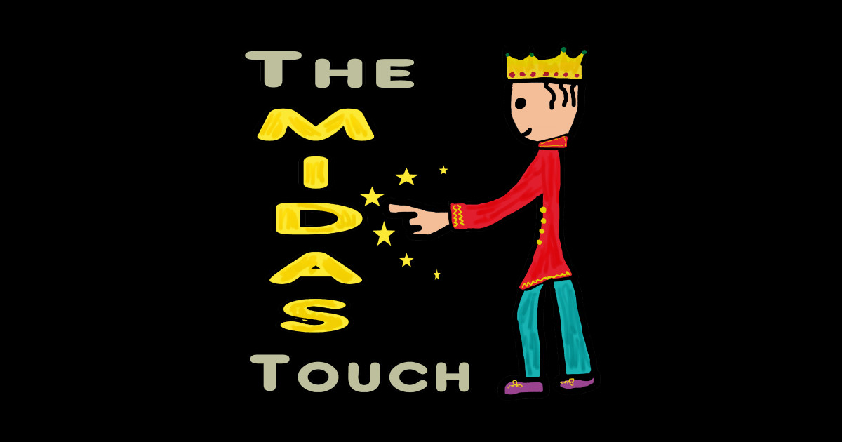 The Midas Touch - Midas - Posters and Art Prints | TeePublic