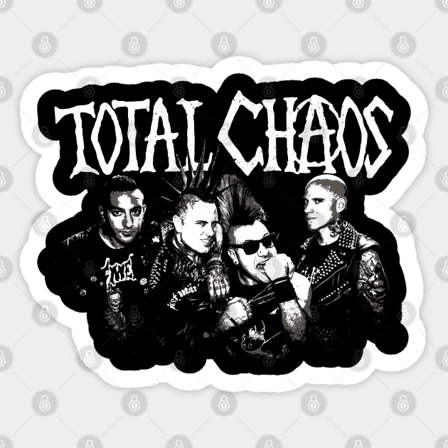 Total Chaos - Total Chaos Band - Sticker | TeePublic