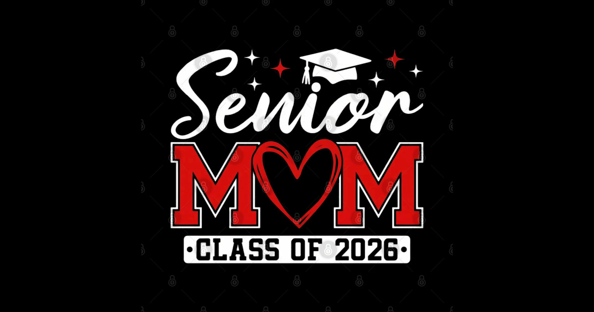 Senior Mom Class of 2026 Proud Mom of A 2026 Graduate - School - Phone ...