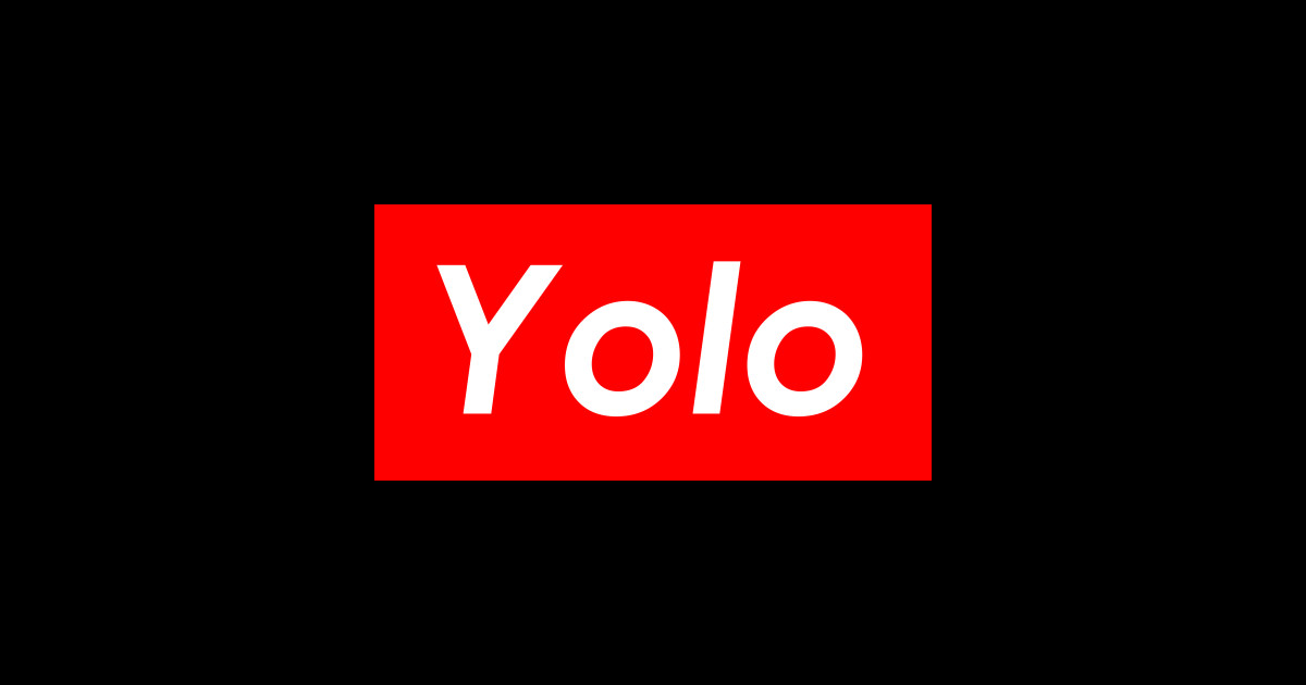 Yolo (Red) - Yolo - Posters and Art Prints | TeePublic