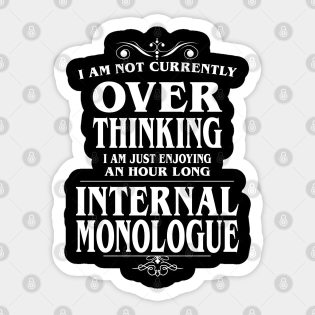 Introvert Overthinking - Overthinker sarcastic fun - Overthinking ...