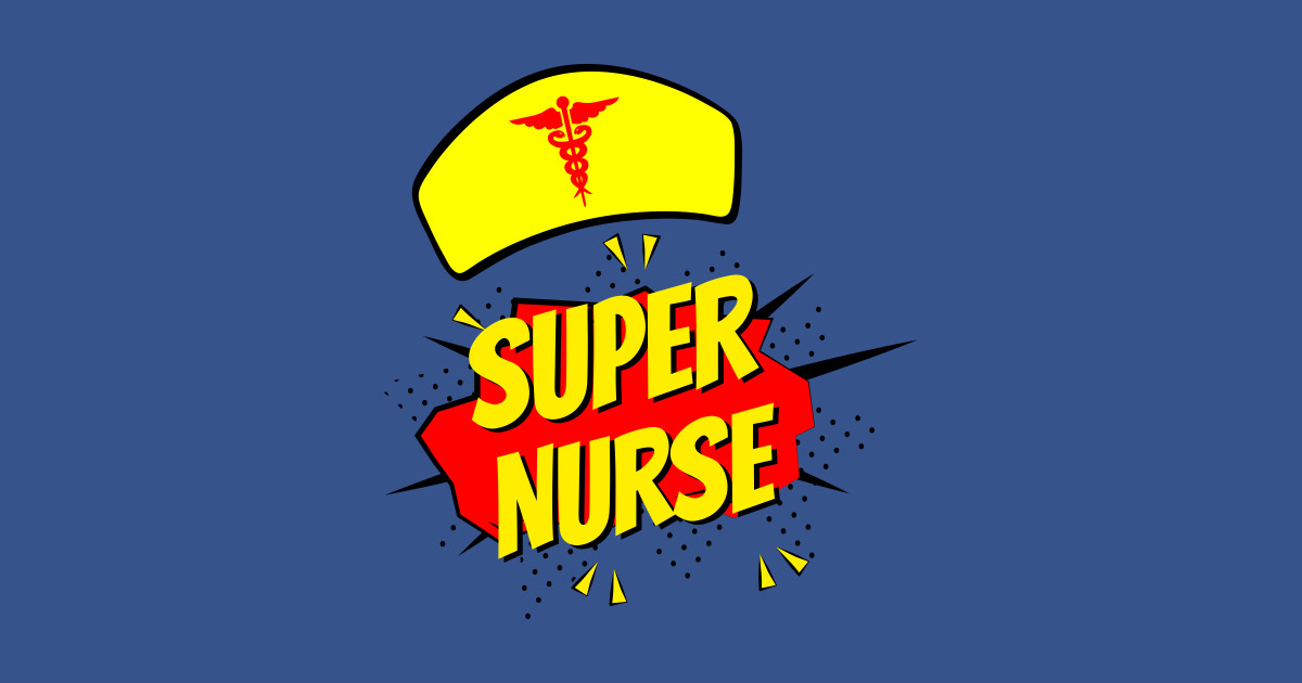 Super Nurse RN Super Power Nursing - Super Nurses - Hoodie | TeePublic