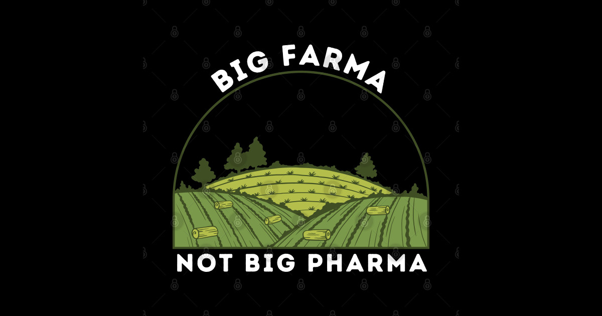 Anti Big Pharma Pro Farms - Big Pharma - Sticker | TeePublic
