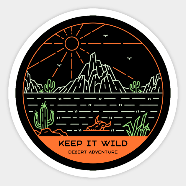 Keep It Wild 2 - Desert - Sticker | TeePublic
