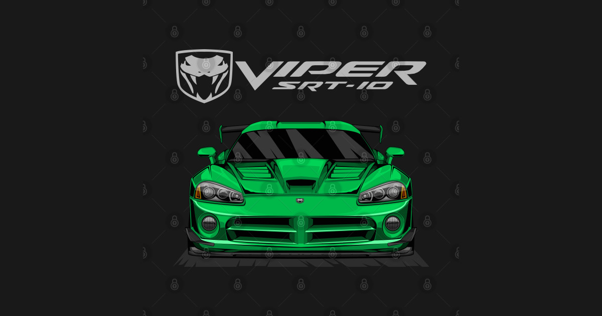 DODGE VIPER SRT 10 (GREEN) - Dodge Viper - T-Shirt | TeePublic