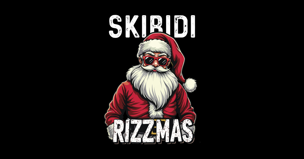 Skibidi Rizzmas - Skibidi Rizzmas - Sticker | TeePublic