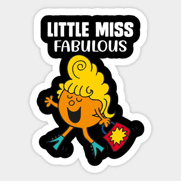 LITTLE MISS FABULOUS - Little Miss - Sticker | TeePublic