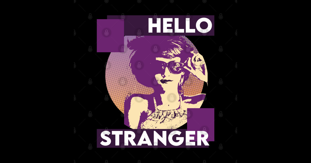 HELLO STRANGER - Hello - Sticker | TeePublic