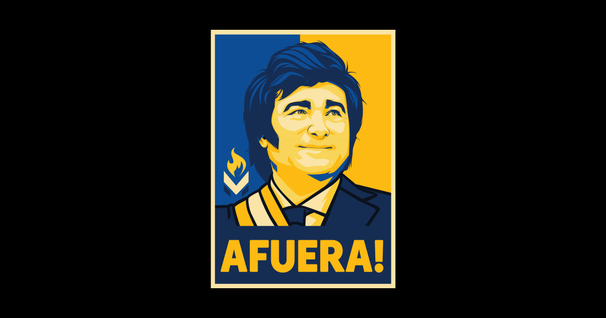Javier Milei Afuera - Javier Milei - Sticker | TeePublic